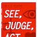 See, Judge, Act | Saint Mary's Press